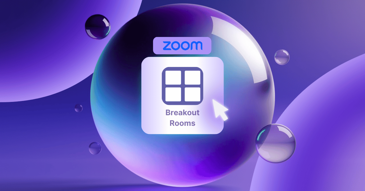 How to Do Breakout Rooms in Zoom: Step-by-Step Guide [2025]